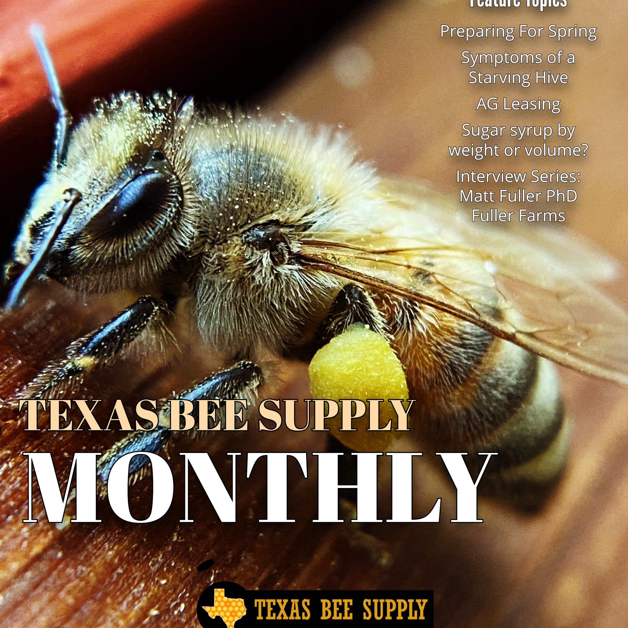 The Bee Supply Monthly Magazine — Texas Bee Supply