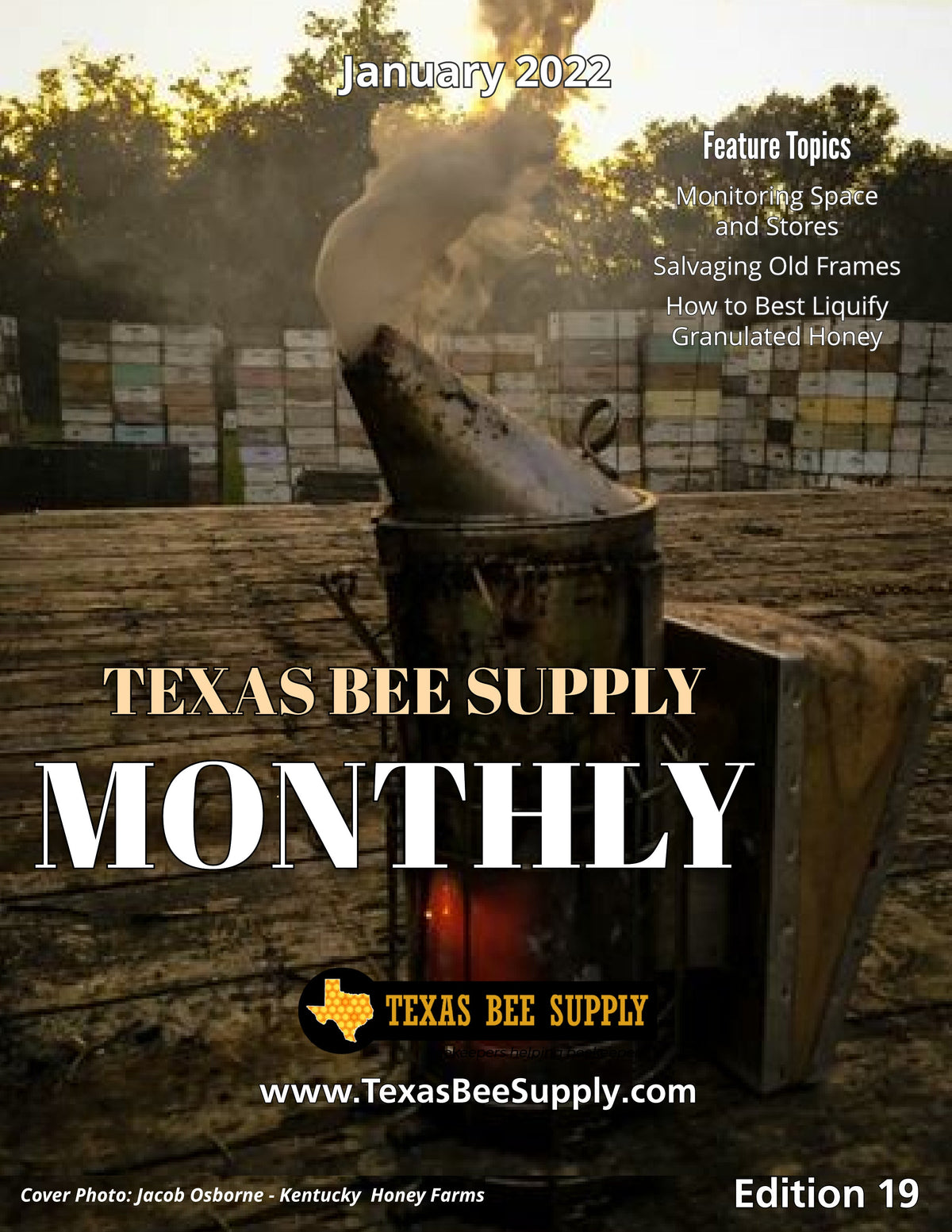 Texas Bee Supply Monthly - January 2022 — The Bee Supply