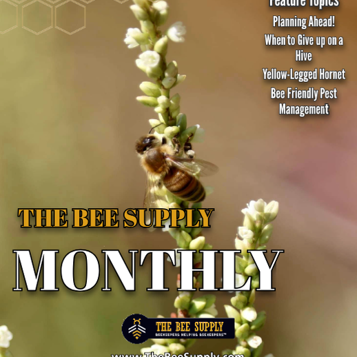 The Bee Supply Monthly Magazine — Texas Bee Supply